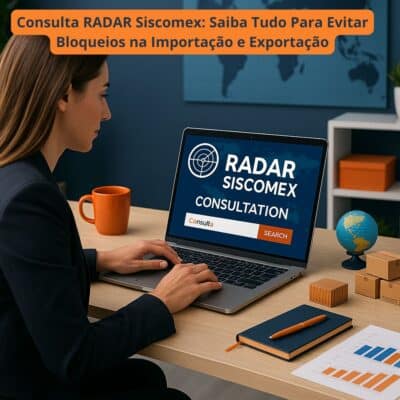 Como Fazer a Consulta RADAR Siscomex: Passo a Passo Atualizado (2024 ...